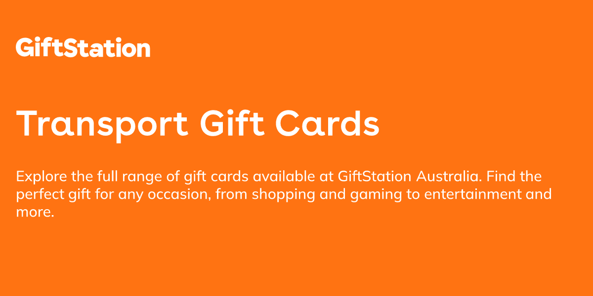 Transport Gift Cards | GiftStation Australia